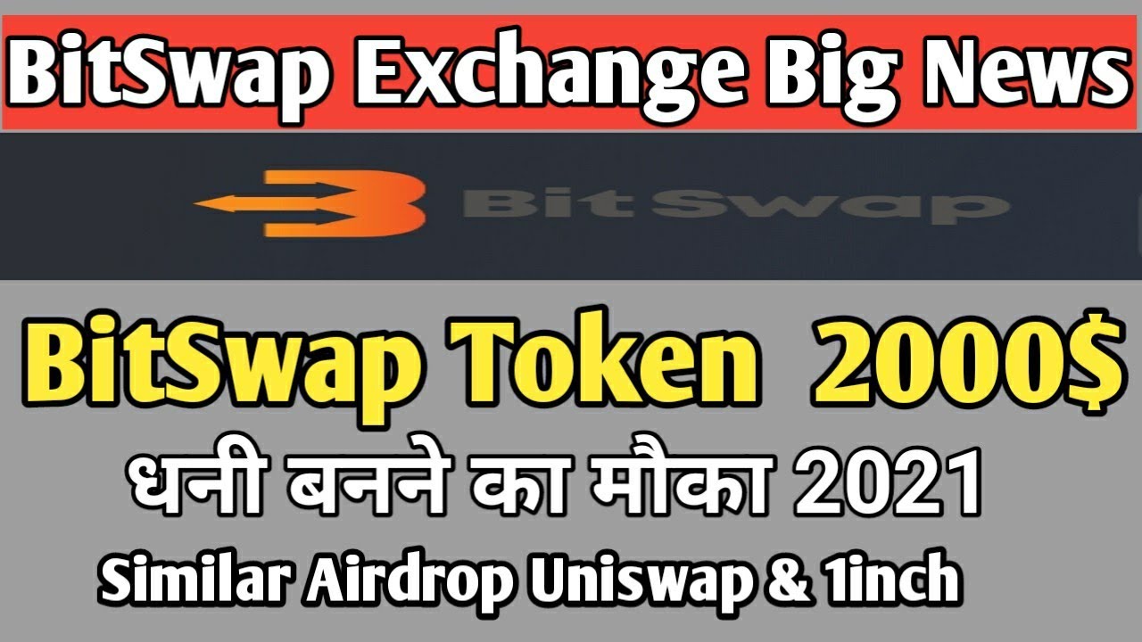 BitSwap Big News | BitSwap Token Launch 2000$ | Best earning Airdrop ...