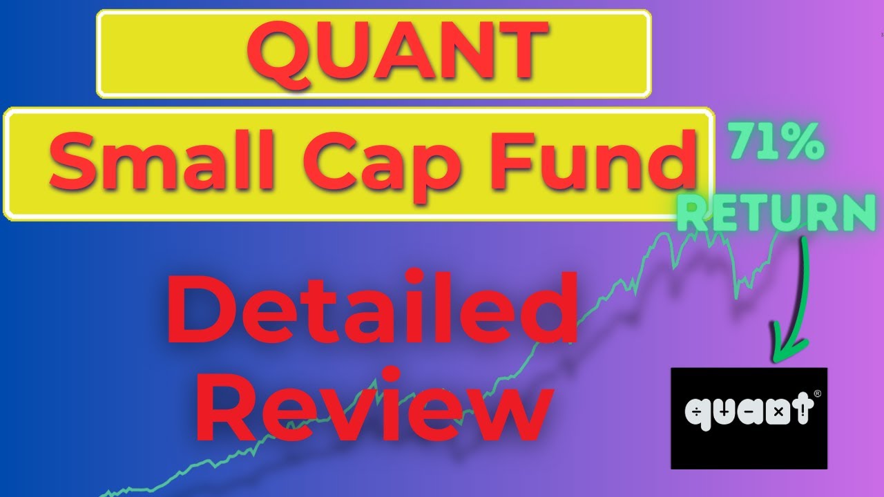 Quant Small Cap Fund Direct Plan Review 2024 | Quant Mutual Fund| Best ...