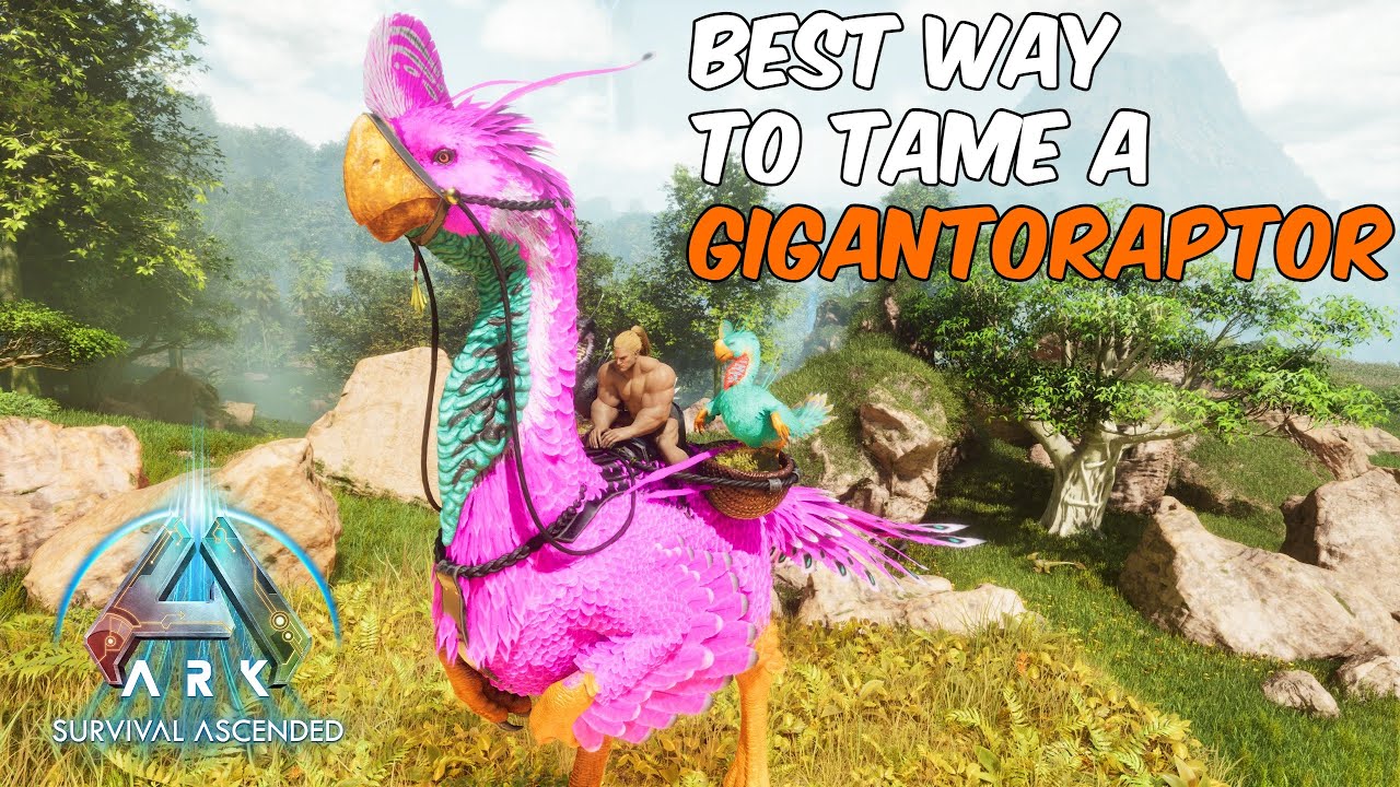 Best Way To Tame a Gigantoraptor in ARK Survival Ascended #ARK # ...