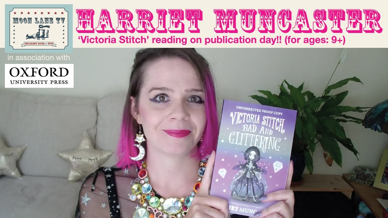 Author/illustrator HARRIET MUNCASTER reads from 'Victoria Stitch Bad ...