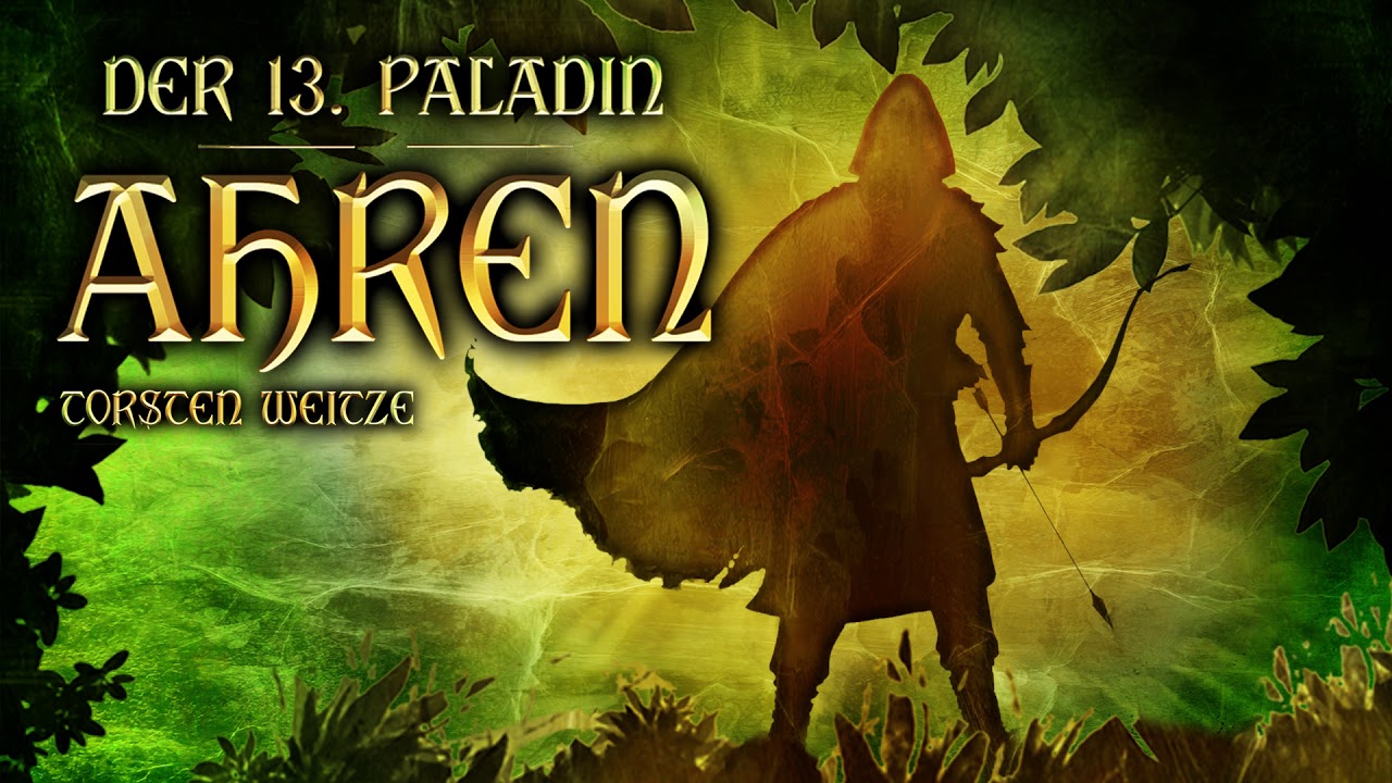 Hörprobe | Der 13. Paladin - Ahren [Band 1] | #2 - YouTube