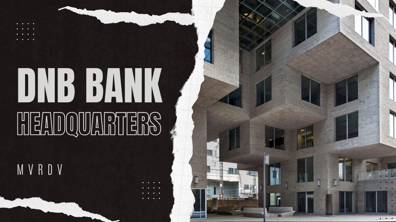 🔴 DNB BANK HEADQUARTERS: DESCUBRE el diseño INNOVADOR y SOSTENIBLE del ...