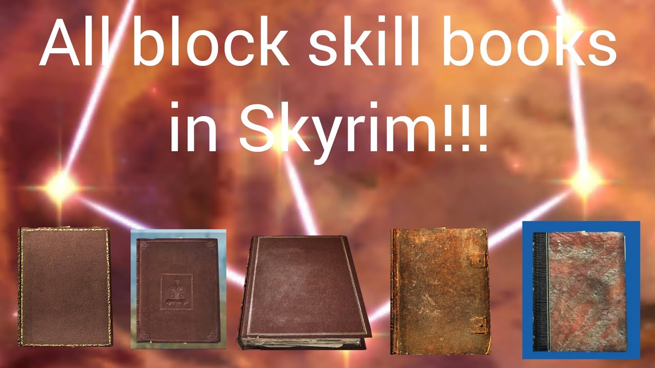 All 5 Block skill books in Skyrim!!!! (Location Guide) - YouTube