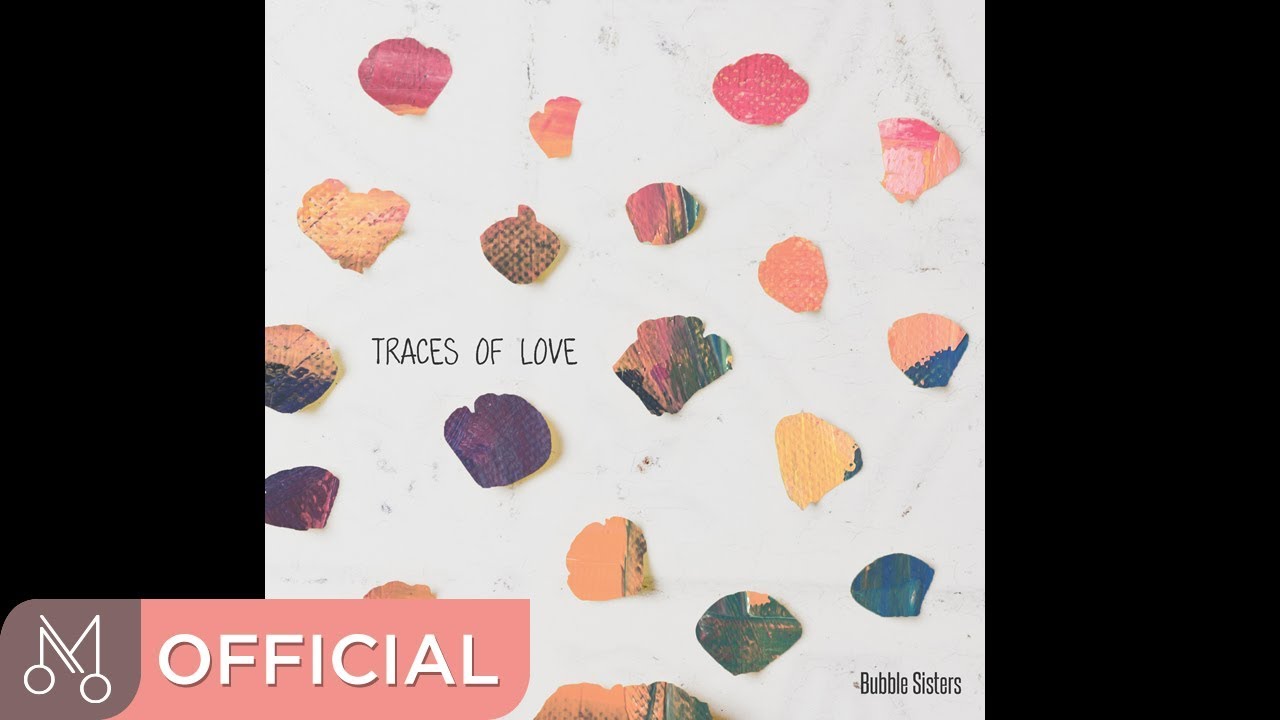 버블시스터즈 'Traces of Love' - 밤을 걸어 - YouTube