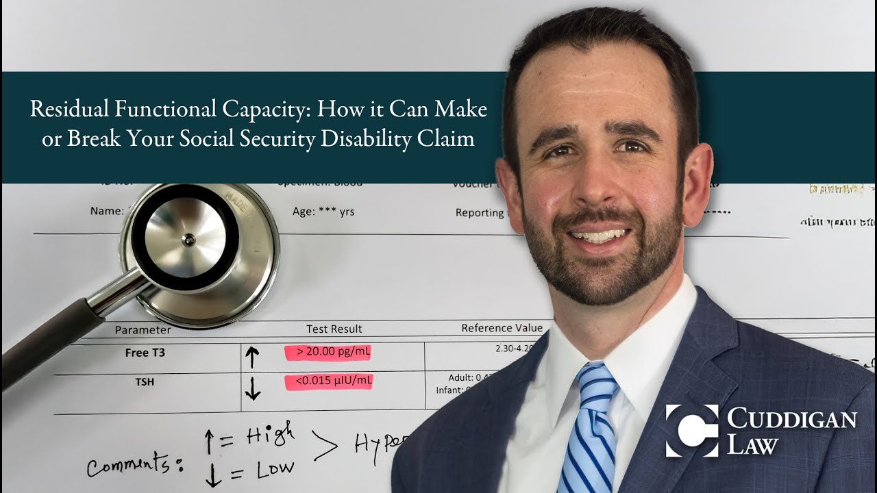 Residual Functional Capacity: How it Can Make or Break Your Social ...