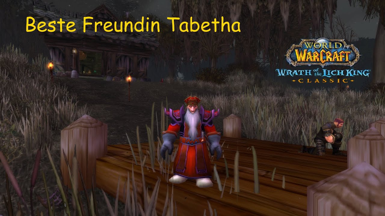 WoW Classic: - #47(Beste Freundin Tabetha) - YouTube