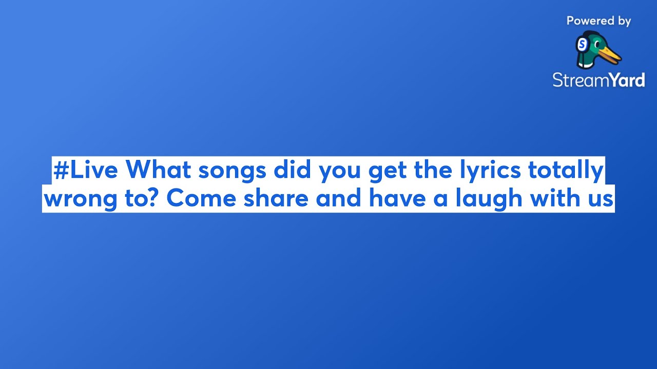 #Live What songs did you get the lyrics totally wrong to? Come share ...
