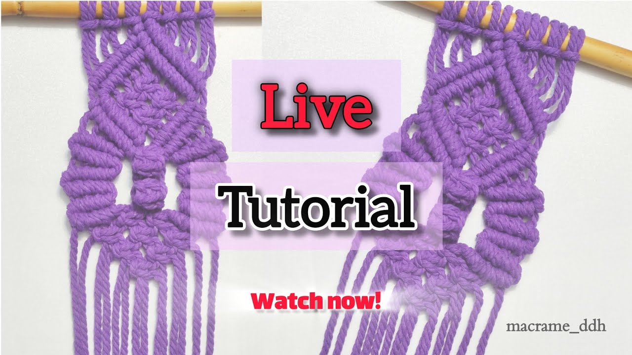 Macrame Pattern LIVE Tutorial 🔴 | Easy DIY Knot Design for Beginners ...