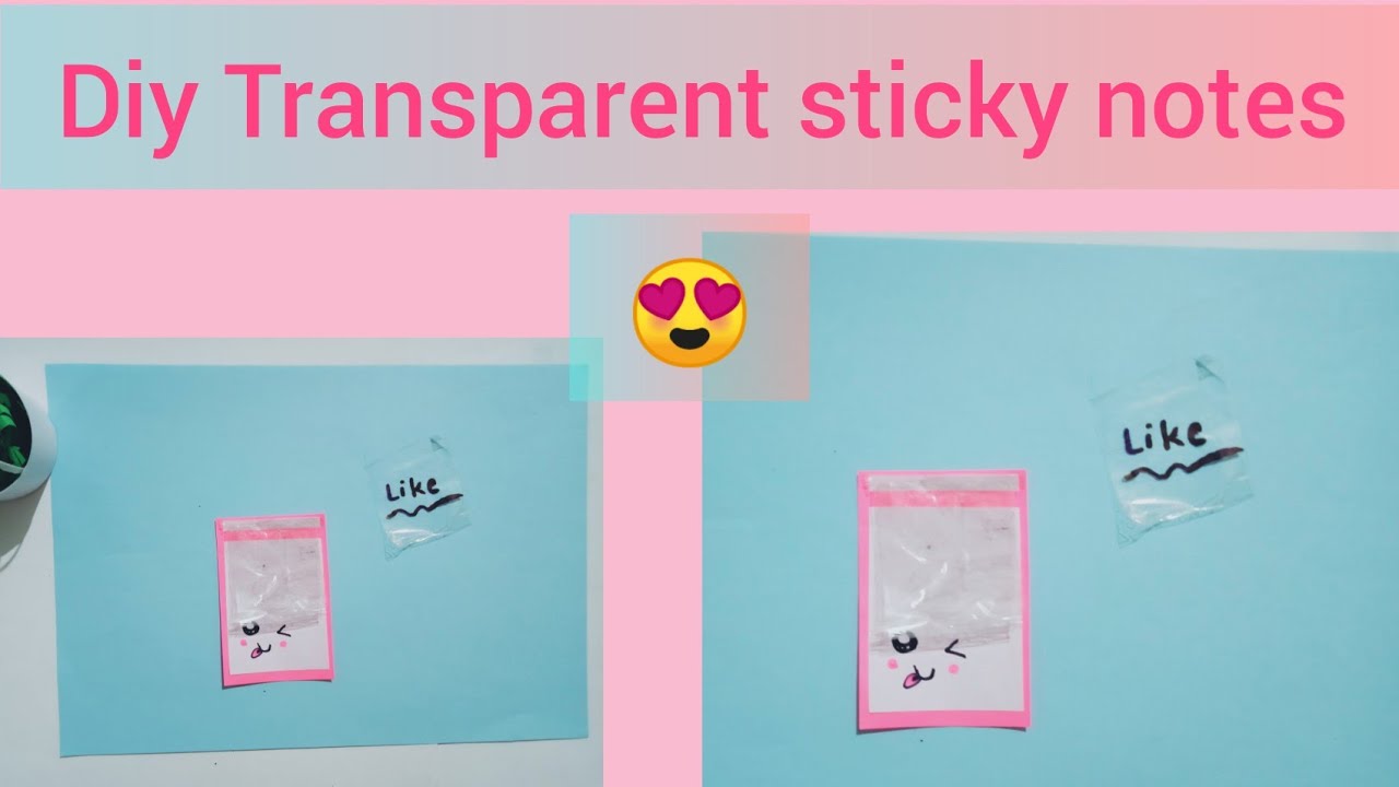 Diy Transparent Sticky Notes Ll How To Make Sticky Notes Without Double diy-transparent-sticky-notes-ll-how-to-make-sticky-notes-without-double