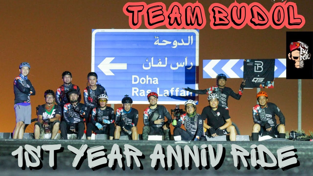 TEAM BUDOL 1ST YEAR ANNIVERSARY RIDE 160KM | DOHA AL THAKIRA LOOP ...