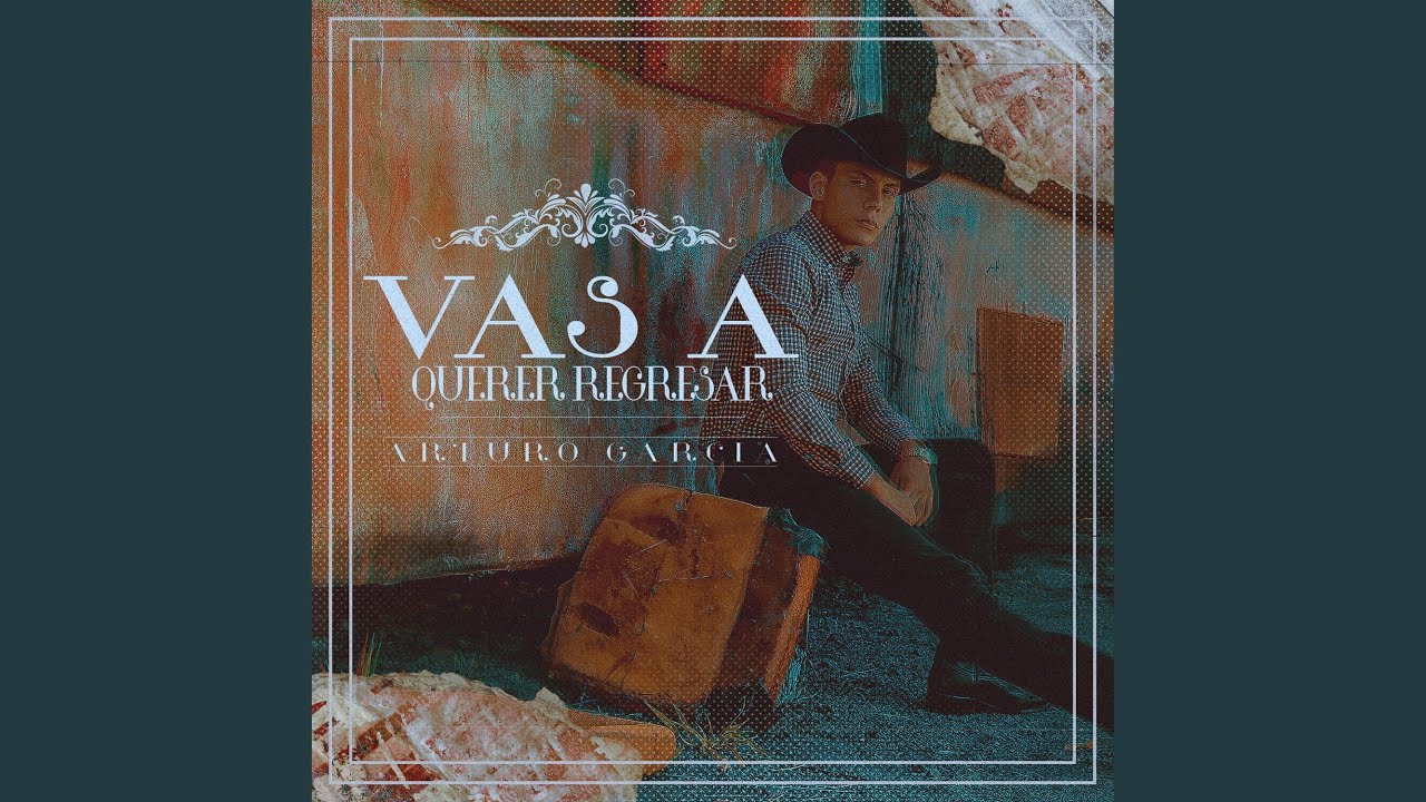 Vas a Querer Regresar - YouTube