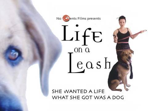 Life on a Leash Trailer - a dog movie for dog lovers