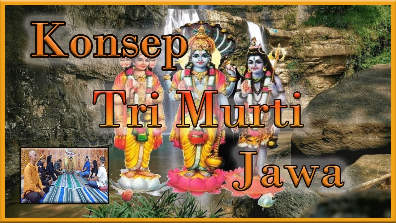 💥𝐊𝐨𝐧𝐬𝐞𝐩 𝐓𝐫𝐢 𝐌𝐮𝐫𝐭𝐢 𝐉𝐚𝐰𝐚 - YouTube