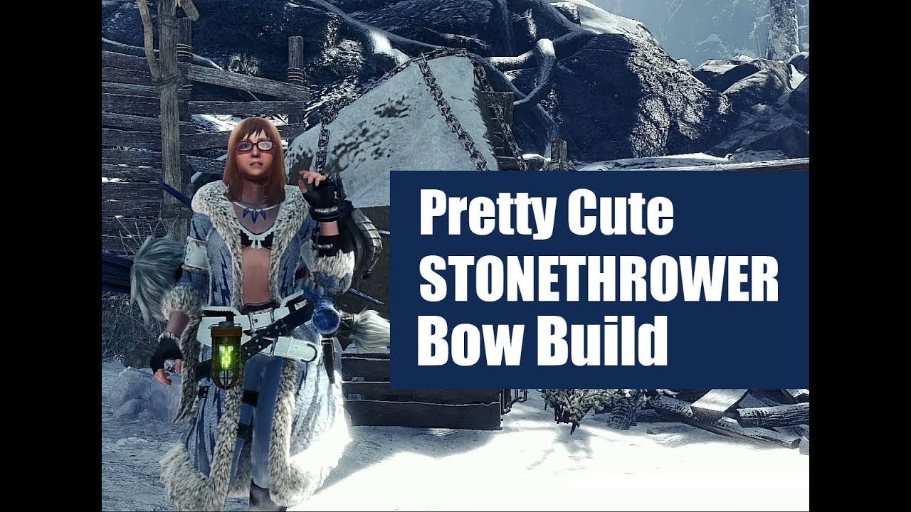 [MHW:Iceborne] Stonethrower Bow Build - YouTube
