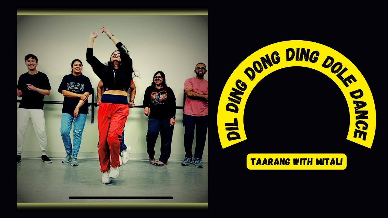 Dil Ding Dong | Dance Choreo | Taarang with Mitali - YouTube