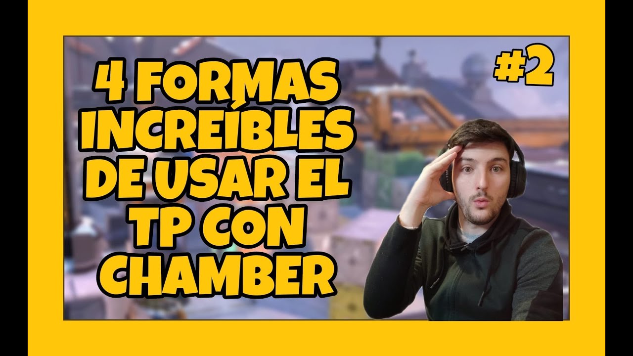 🟡 2. Como USAR el TP de CHAMBER GUIA AVANZADA 📚 (GUIA CHAMBER VALORANT ...