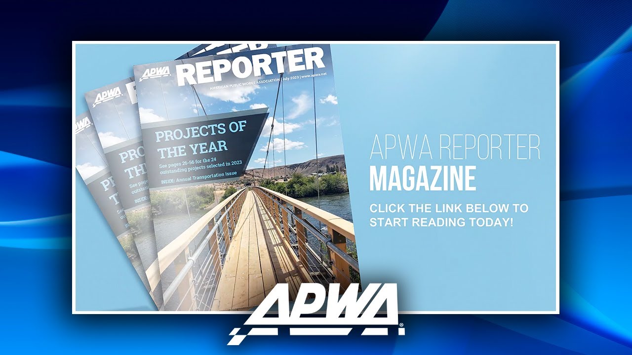 July 2023 APWA Reporter – Online Now! - YouTube