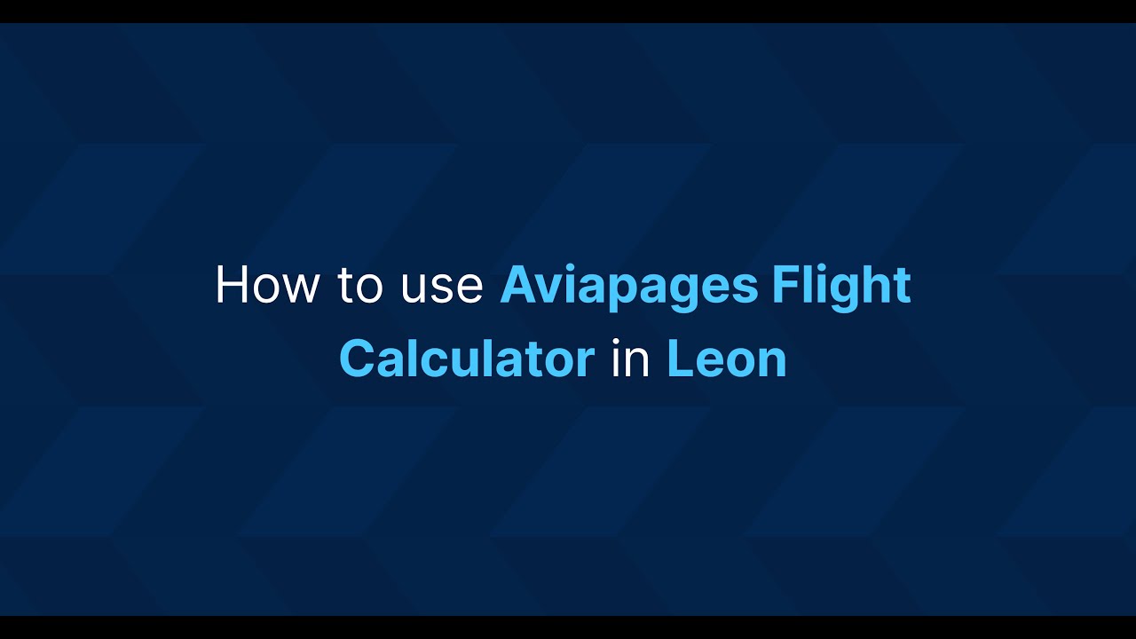How to use Aviapages Flight Calculator in Leon - YouTube