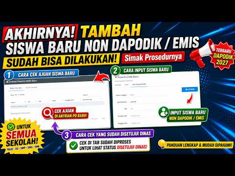 AKHIRNYA! TAMBAH SISWA BARU NON DAPODIK / EMIS SUDAH BISA DILAKUKAN | Simak Prosedurnya Lengkap!