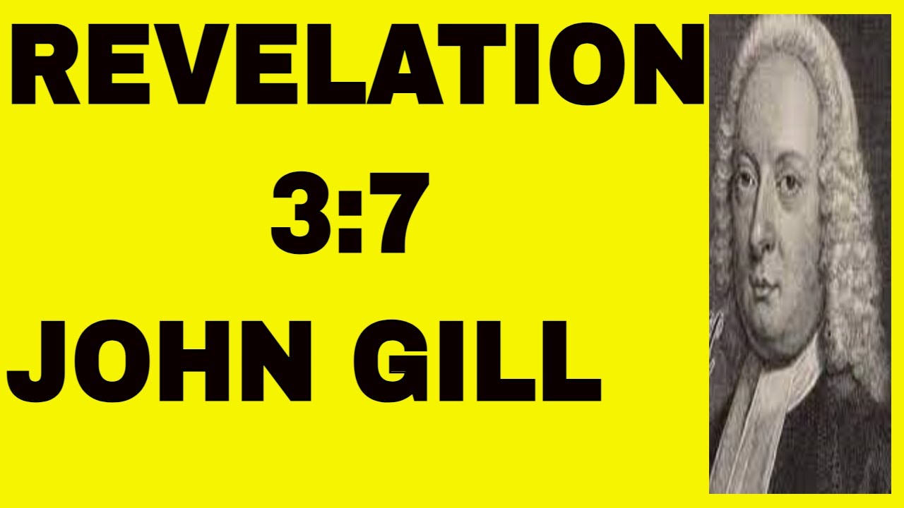 Revelation 3:7 - John Gill's Exposition of the Entire Bible Verse by ...