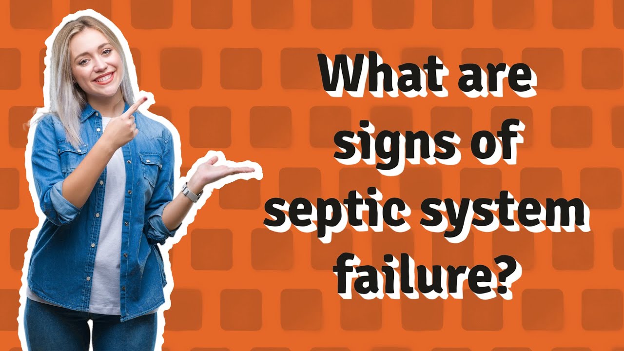 What are signs of septic system failure? - YouTube