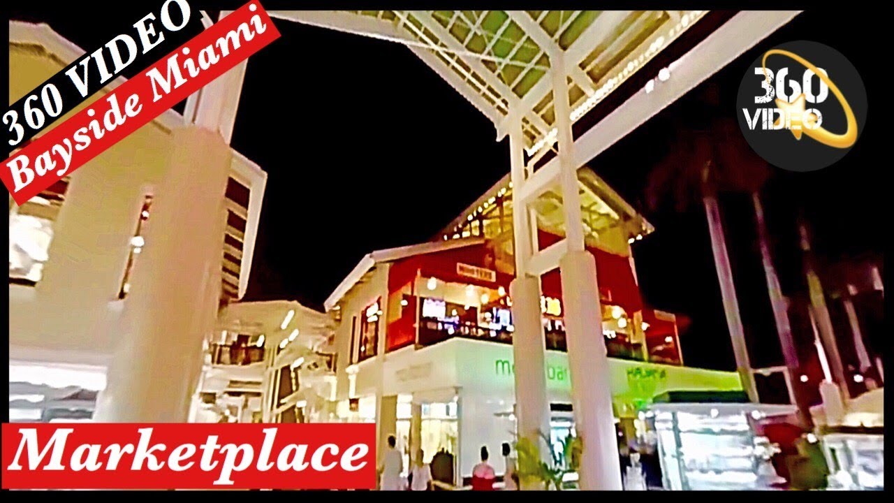 Bayside Marketplace Miami #1 Most visited place 360 Video - YouTube