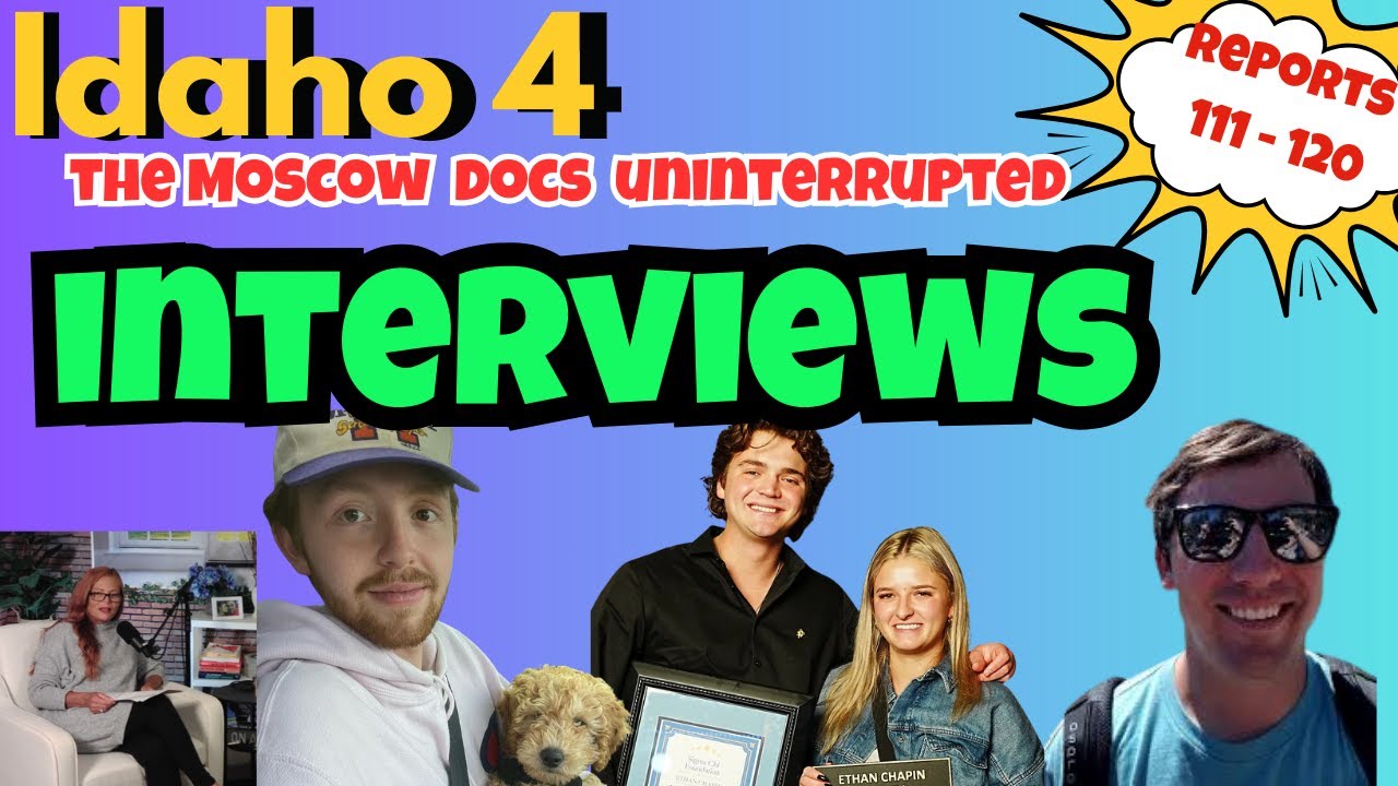 Idaho 4 | DM broken desk & Interviews | Docs 111 - 120 | #idaho4 # ...
