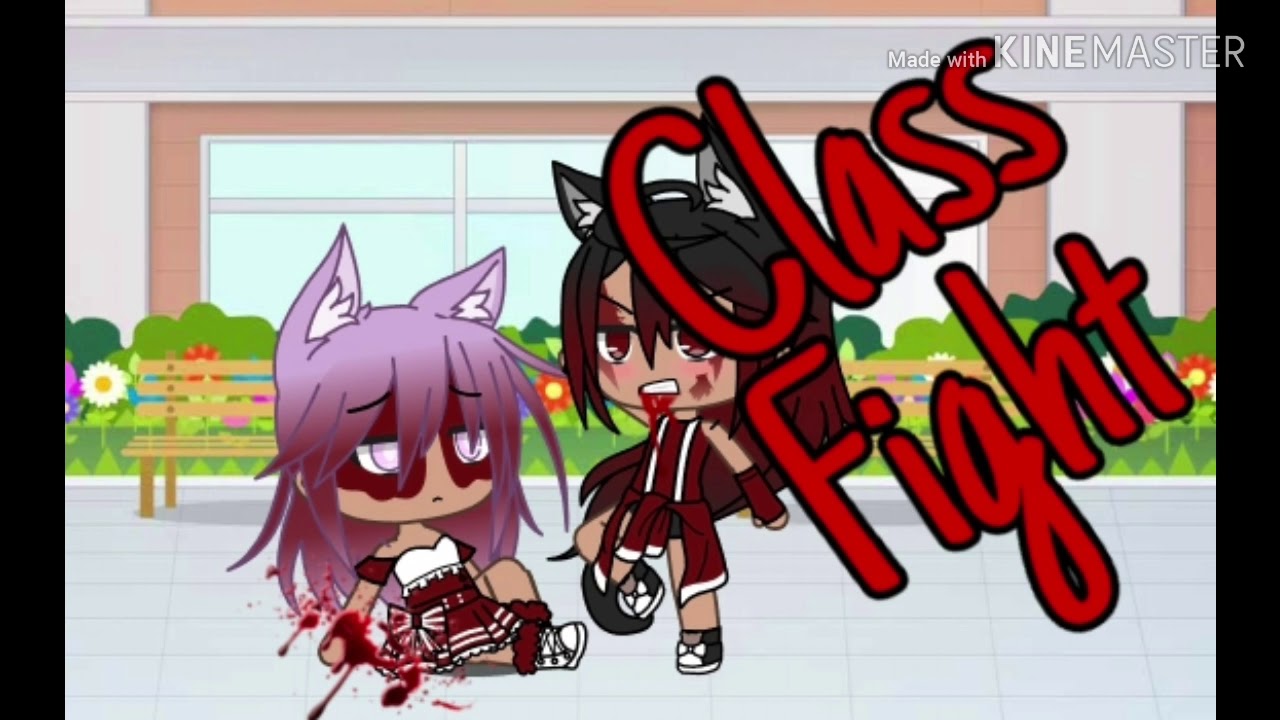 Class Fight||GLMV - YouTube