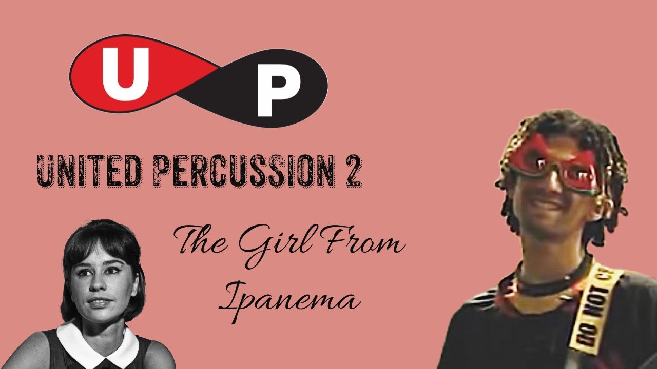 United Percussion 2 2024 Front Ensemble || The Girl From Ipanema || WGI ...