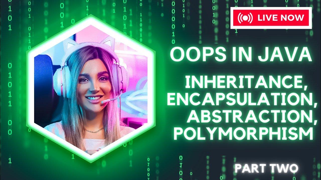 OOPs in Java | Inheritance, Encapsulation, abstraction, polymorphism | Part 2 #oopsinjava #java ...