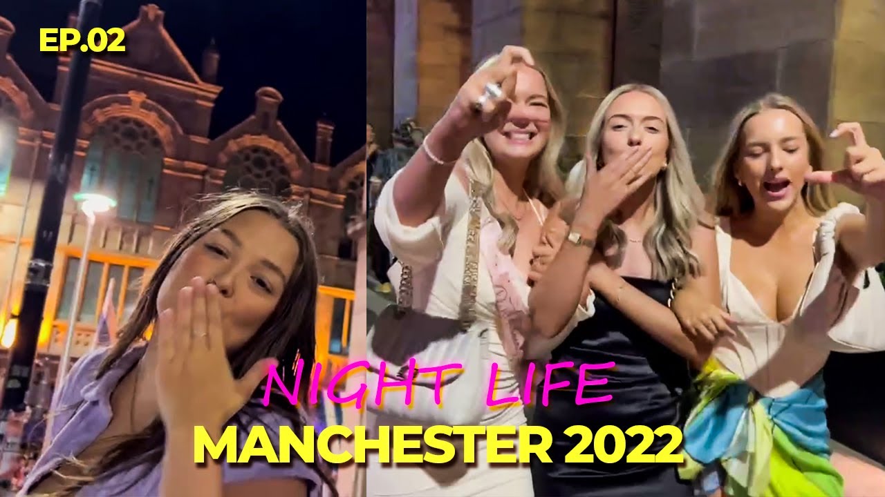 NIGHTLIFE MANCHESTER WALKING TOUR 2022 🇬🇧 - YouTube
