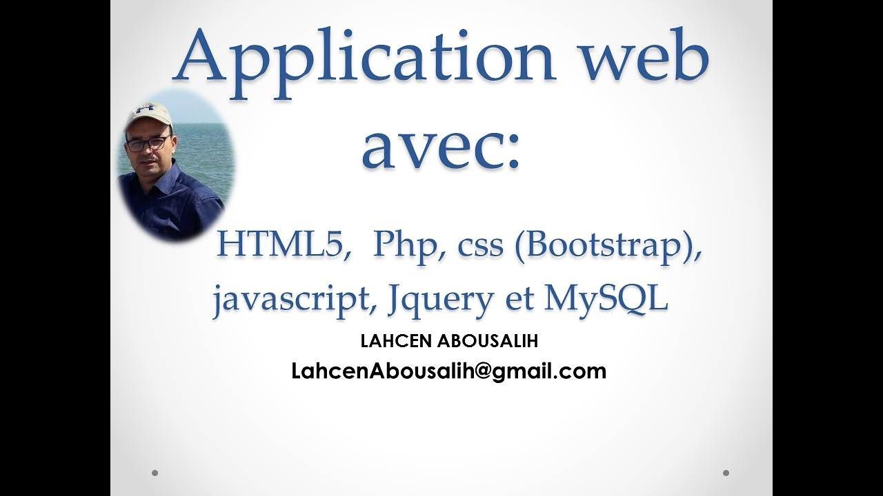 Partie6 Application web avec HTML5, Php, css Bootstrap, javascript ...