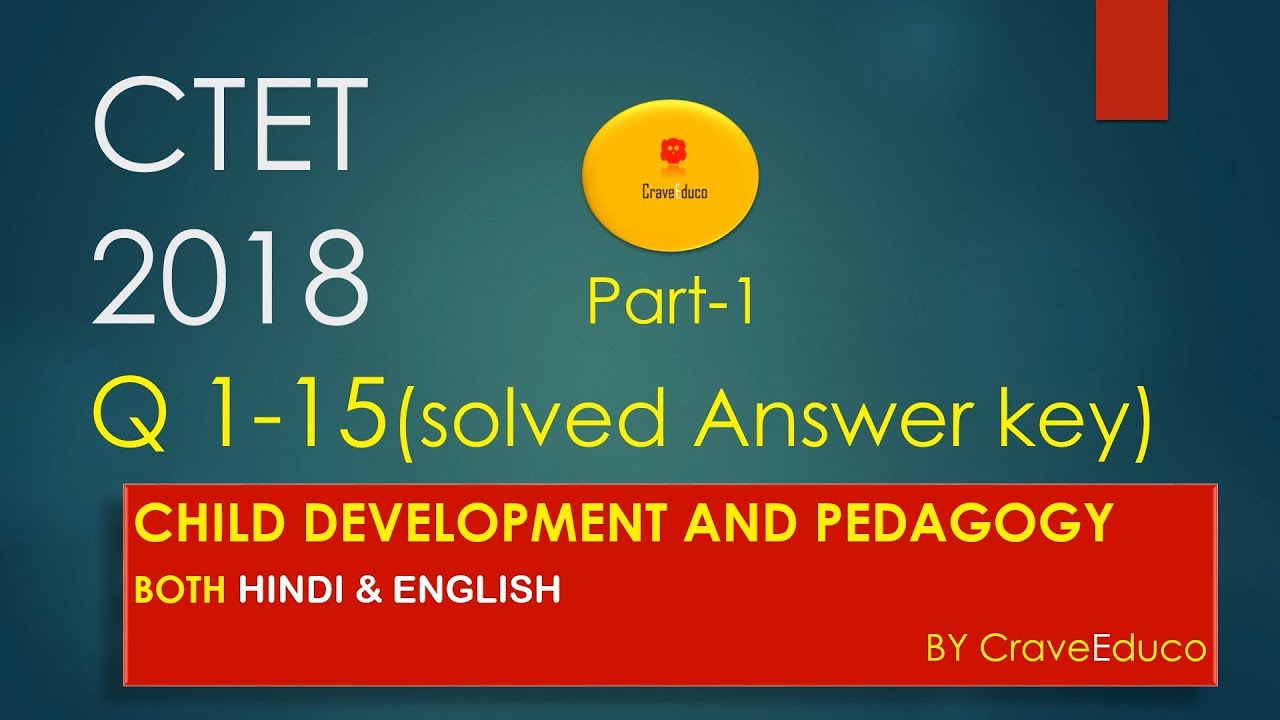 CTET 2018 previous year QUESTION PAPER WITH SOLVE ANSWER KEY, Part 1 ...