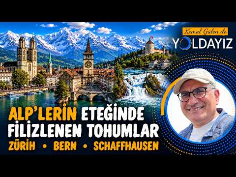 YENİ | Alp’lerin Eteğinde Filizlenen Tohumlar | Zürih /Bern /Schaffhausen | Kemal Gülen ile Yoldayız