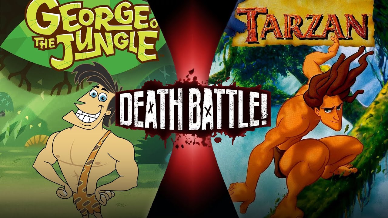 George (George of The Jungle) VS Tarzan (Disney) | DEATH BATTLE_FAN ...
