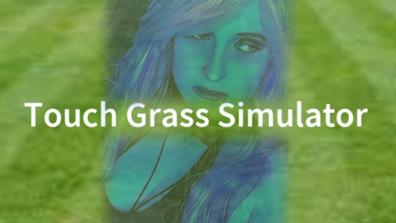 Touch Grass Simulator - YouTube