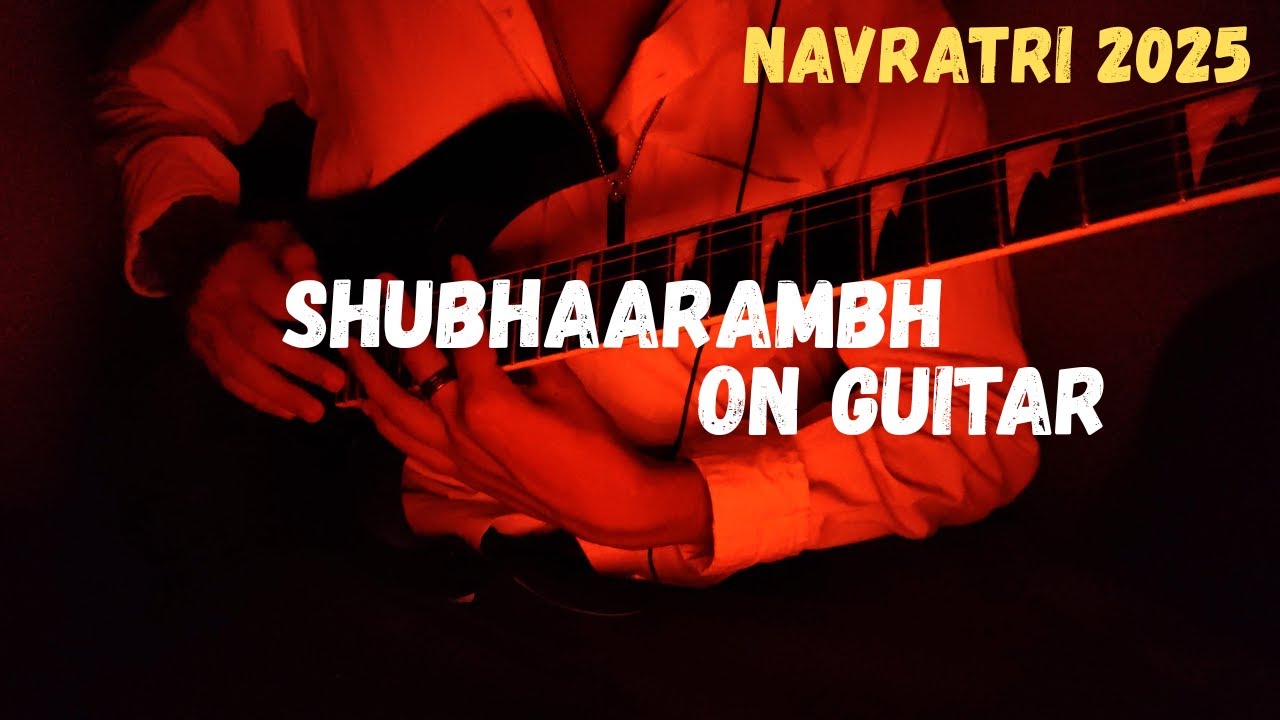 "Navratri 2025 Guitar Magic: Shubharambh Song Reinvented | Emotional ...