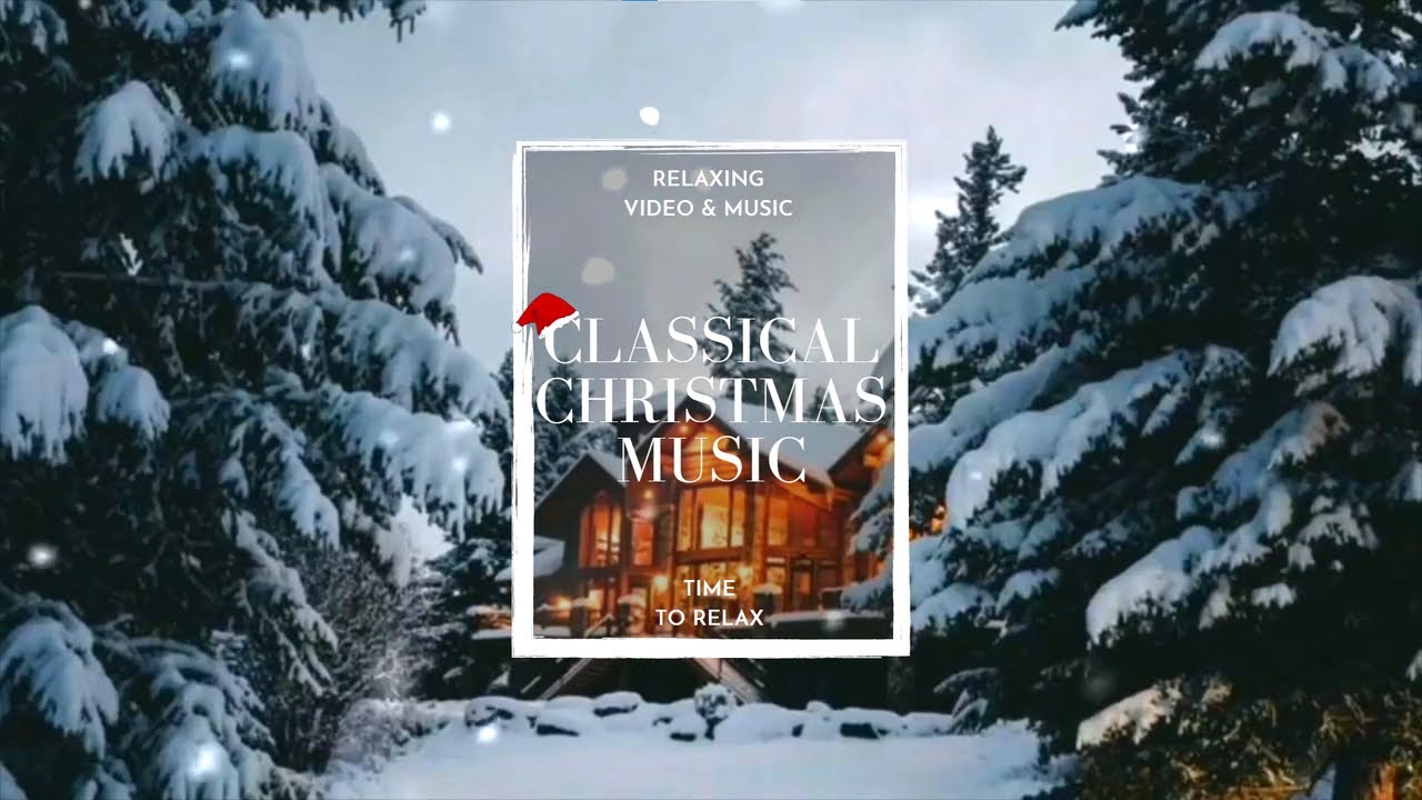 Classical Christmas Music YouTube classical-christmas-music-youtube