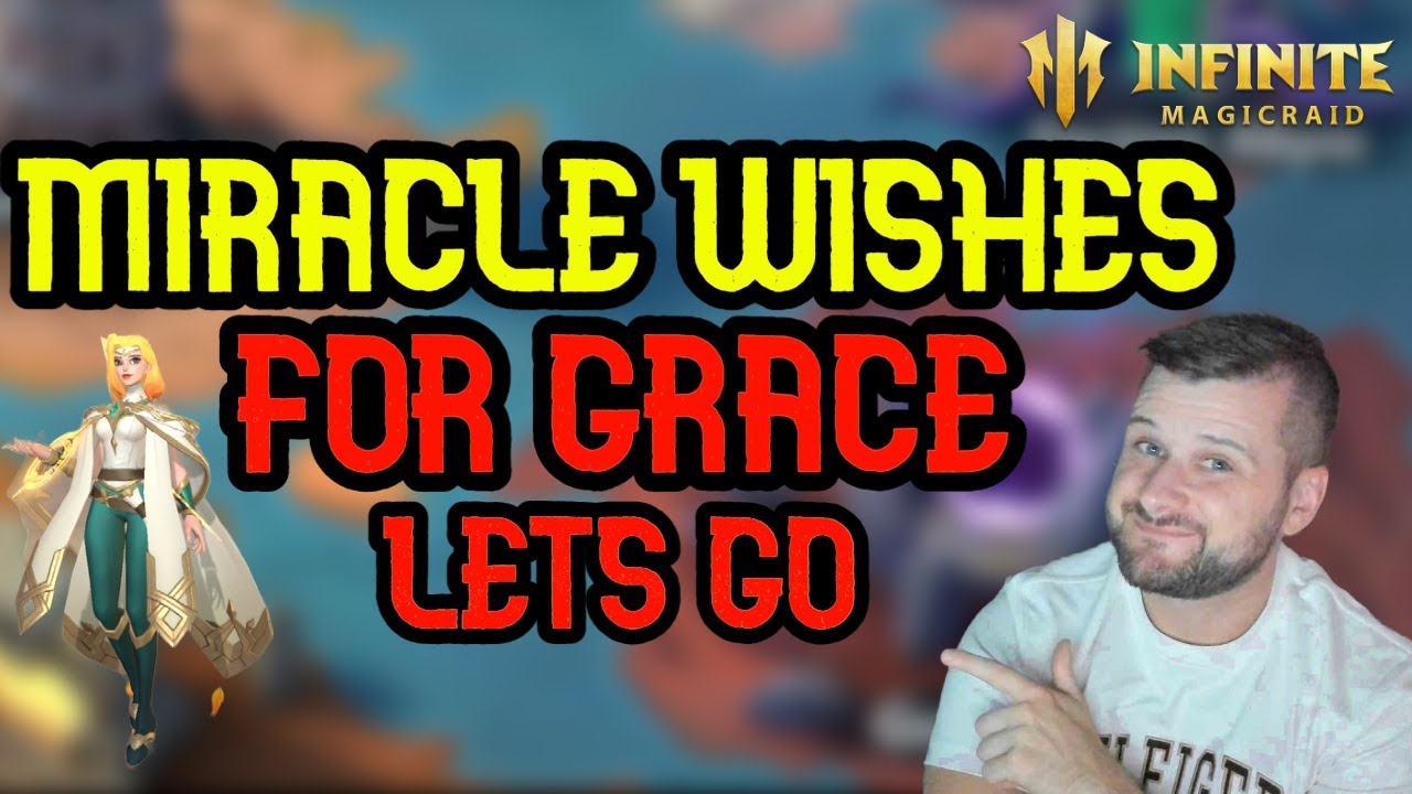 Miracle Wishes For Grace! Good Luck Everyone - Infinite Magicraid - YouTube