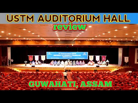 USTM UNIVERSITY CAMPUS AUDITORIUM HALL, GUWAHATI, ASSAM. - YouTube