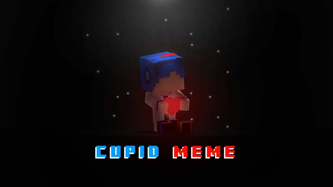 cupid meme | template by @ojiketan - YouTube