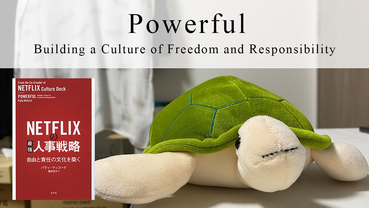 #166 reading book of NETFLIX (Powerful: Building a Culture of Freedom ...