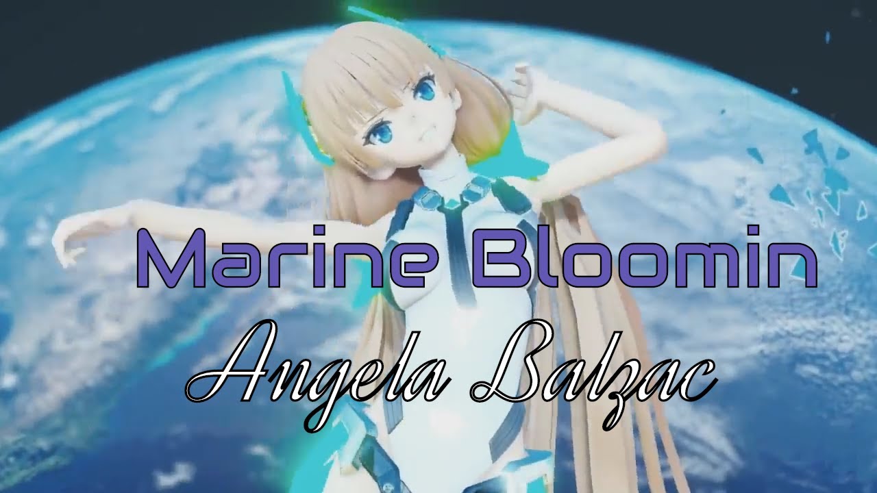 [MMD - MME] Marine Bloomin - Angela Balzac (Youtube Video Editor) - YouTube