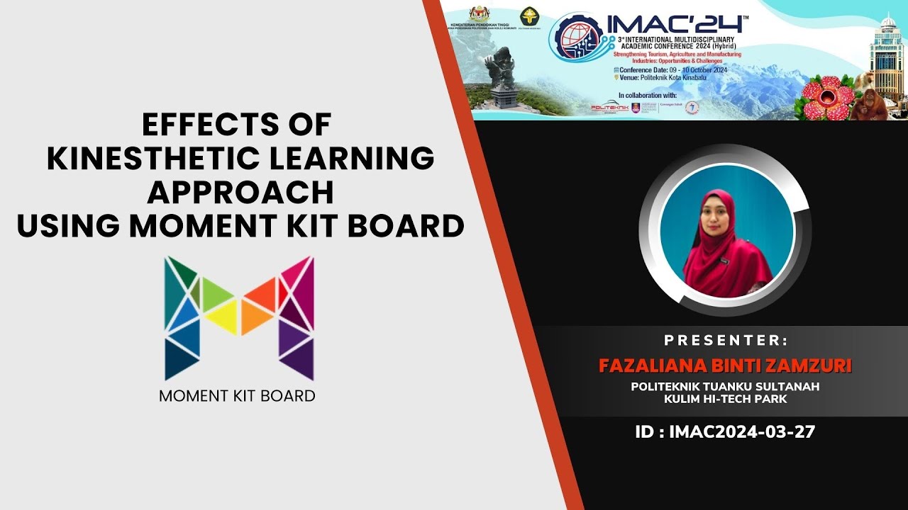 EFFECTS OF KINESTHETIC LEARNING APPROACH USING MOMENT KIT BOARD (IMAC ...