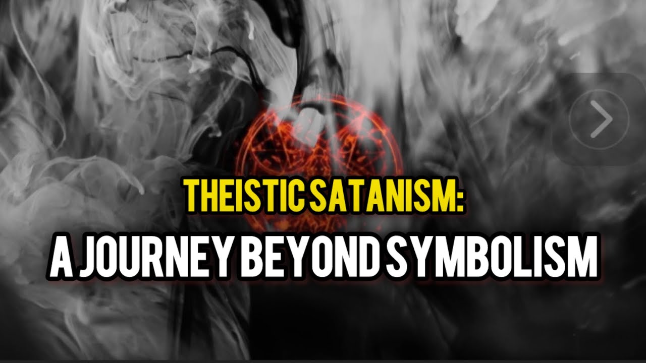 Theistic Satanism: A Journey Beyond Symbolism - YouTube