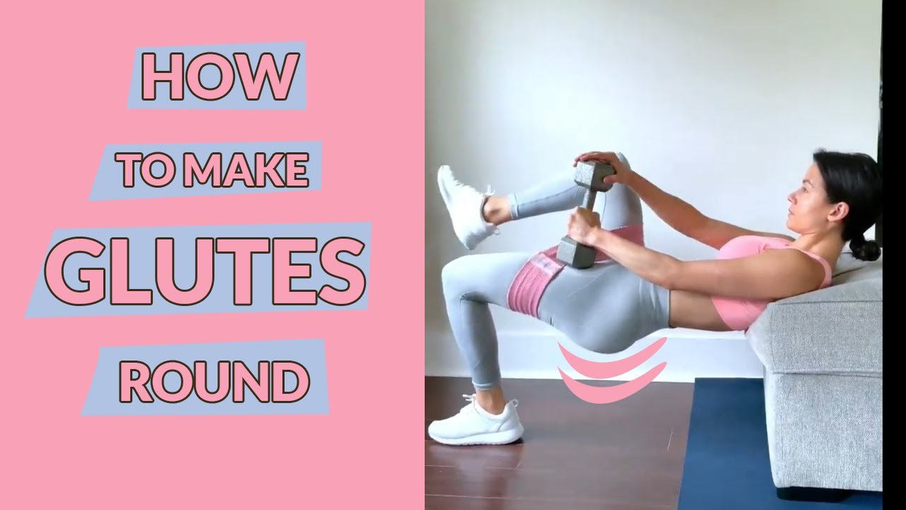 How To Make Your Glutes More Round | 8 Exercises For Round Glutes ...
