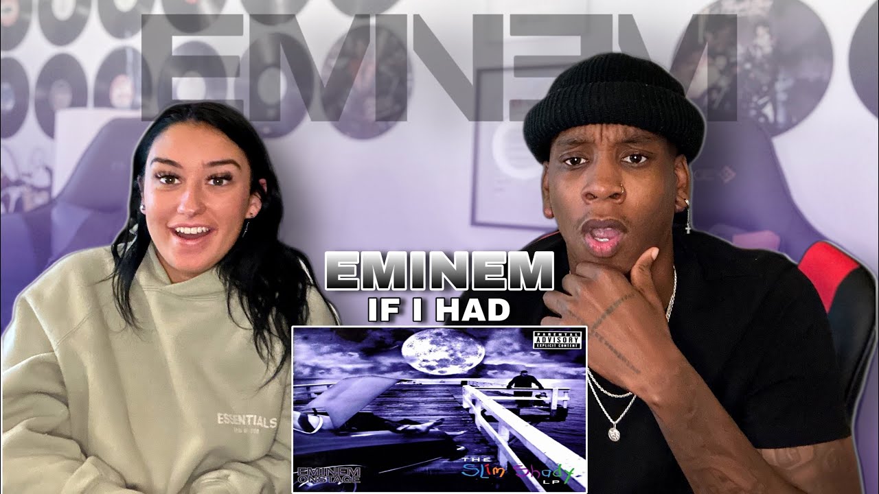 VERY UNDERRATED!!! | Eminem - If I Had REACTION - YouTube
