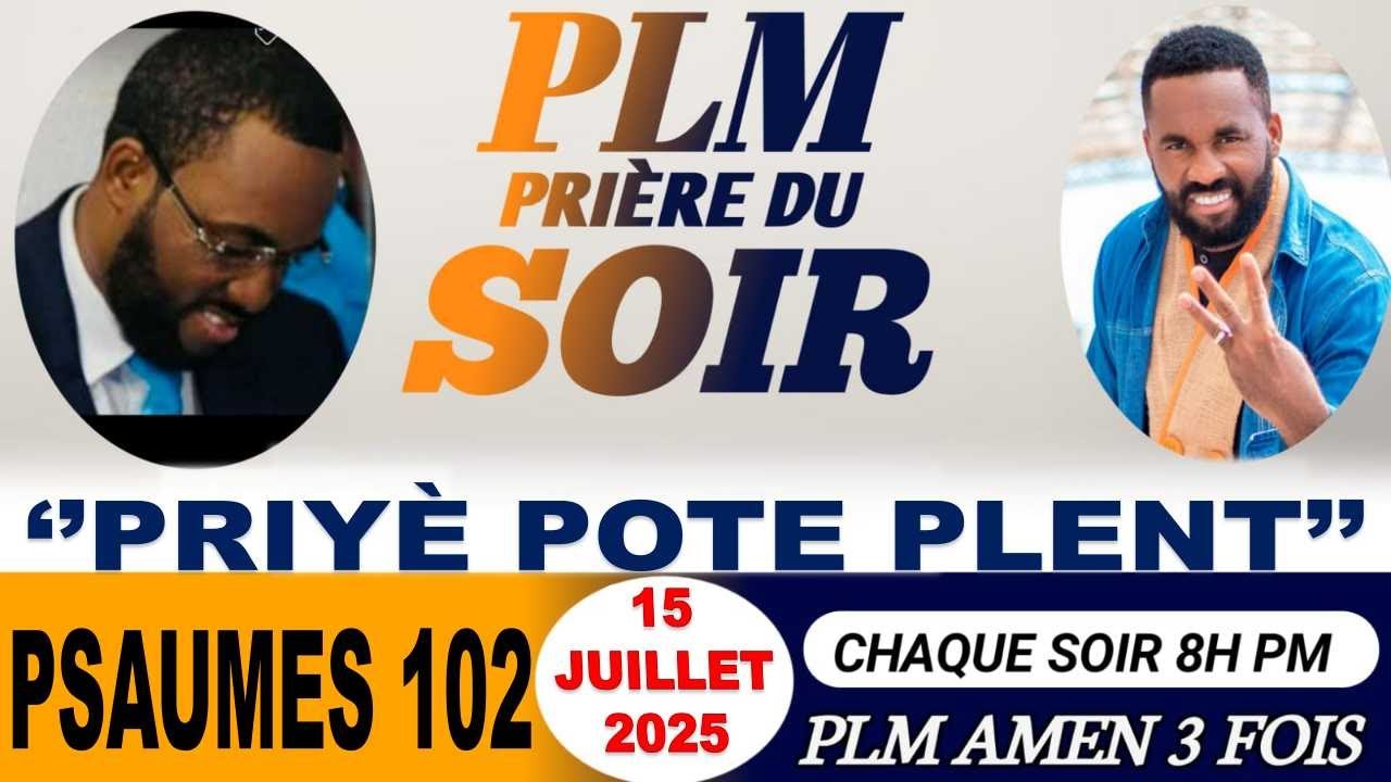 PRIÈRE DU SOIR | PSAUMES 102 | PRIYÈ POTE PLENT | MARDI 15 JUILLET 2025 ...