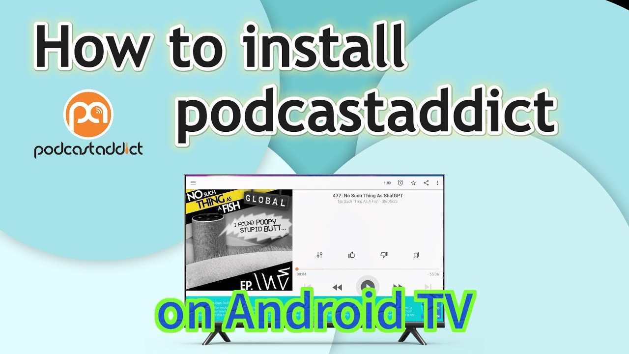 How to install podcast addict on Android TV, MiBox, NVIDIA SHIELD, TCL ...