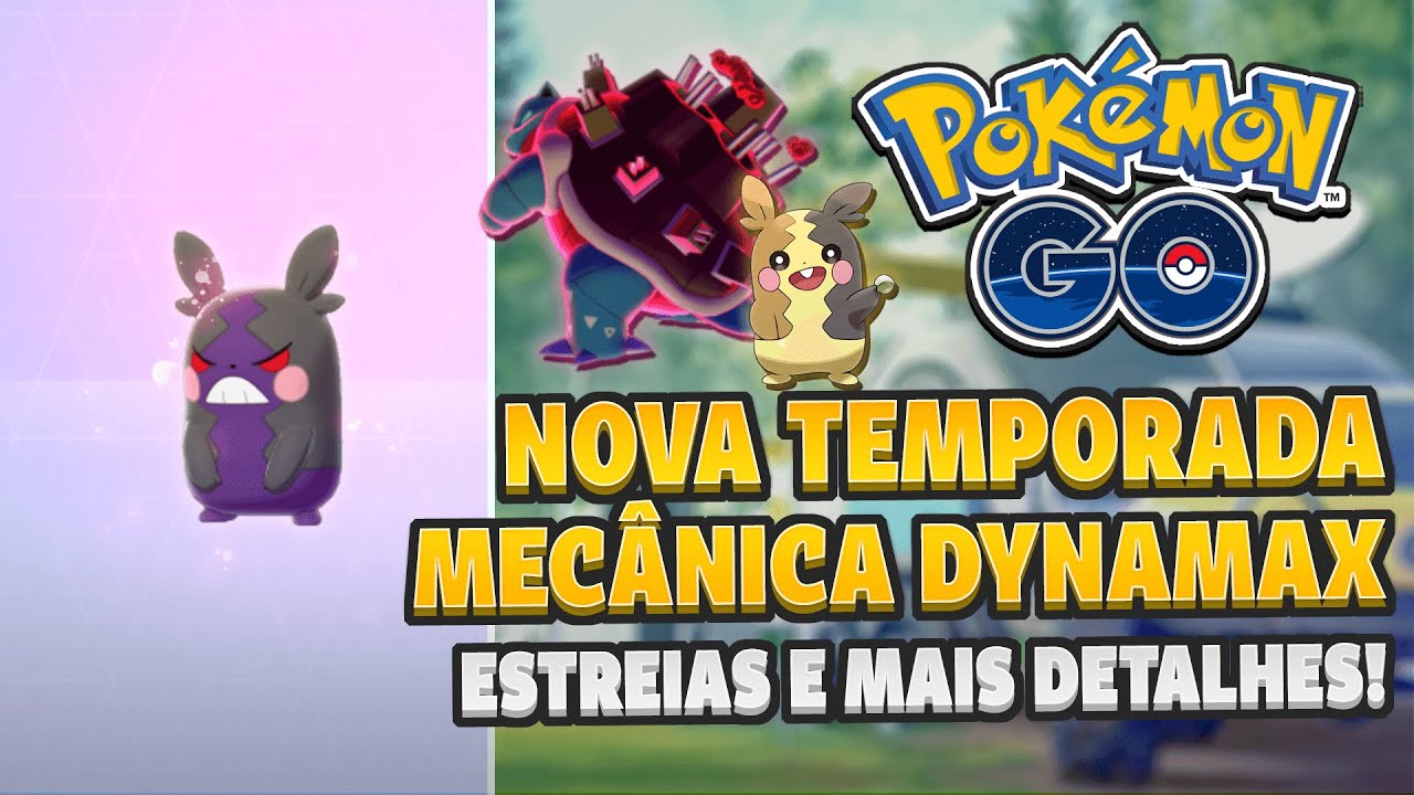 Algo GRANDIOSO está chegando ao Pokémon GO - Nova Temporada, Dynamax ...